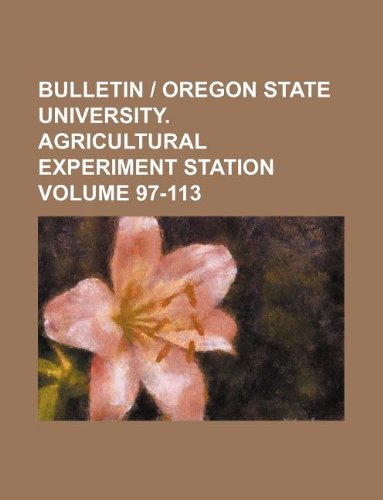 Bulletin | Oregon State University. Agricultural Experiment Station ...