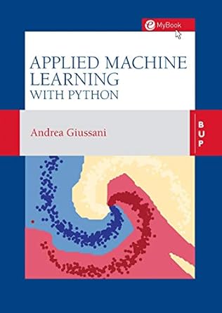 Applied Machine Learning with Python: Amazon.co.uk: 9788899902650: Books