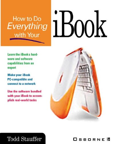 How to Do Everything With Your Ibook: Todd Stauffer: 9780072191868 ...