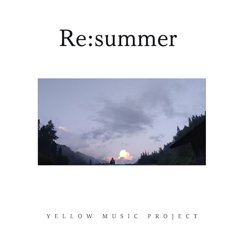 Amazon Music - Yellow music projectのRe:summer - Amazon.co.jp