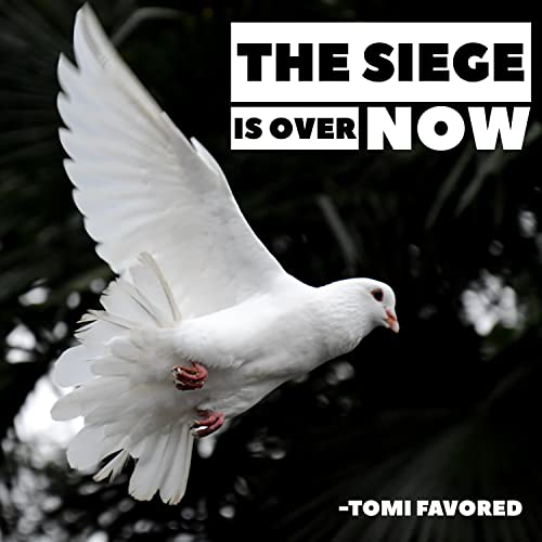 The Siege Is Over de Tomi Favored no Amazon Music Unlimited
