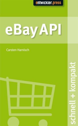 Amazon.com: eBay API schnell + kompakt: 9783939084204: Carsten Harnisch ...
