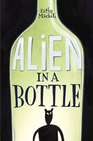 Alien in a Bottle: Mackel, Kathy: Amazon.com: Books