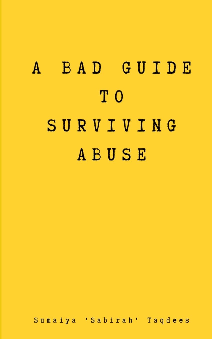 Buy A Bad Guide to Surviving Abuse Book Online at Low Prices in India ...