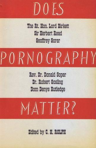 Does Pornography Matter?: Rolph, C.H.: Amazon.com: Books