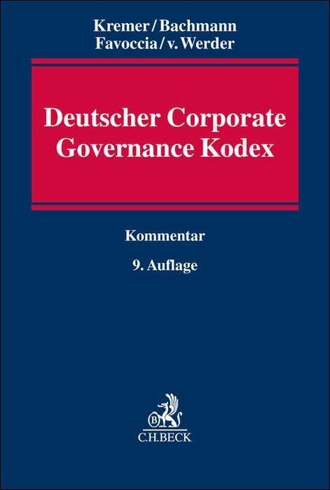 Deutscher Corporate Governance Kodex: Kodex-Kommentar : Kremer, Thomas ...