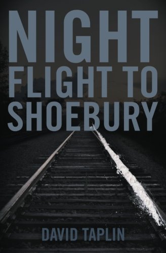 Night Flight To Shoebury: Taplin, David: 9781547249824: Amazon.com: Books
