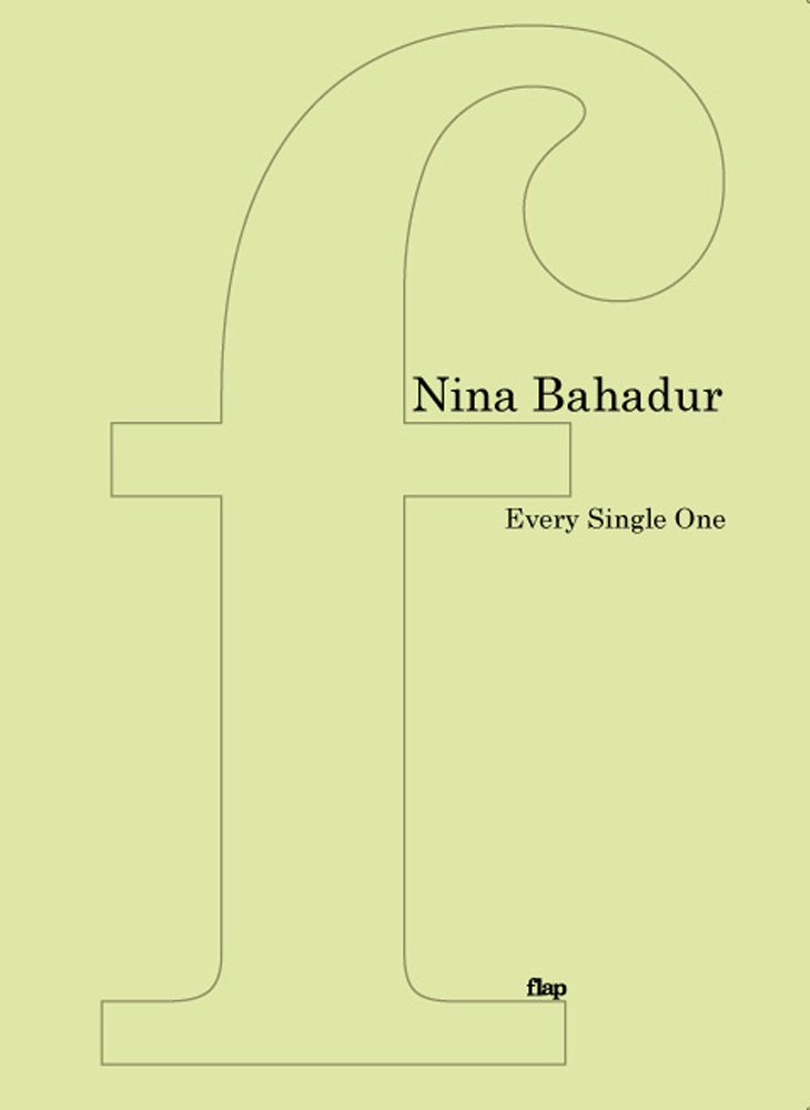 Amazon.com: Every Single One (flap series Book 3) eBook : Bahadur, Nina: Books