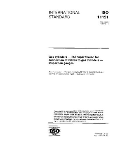 ISO 11191:1997, Gas cylinders - 25E taper thread for connection of ...