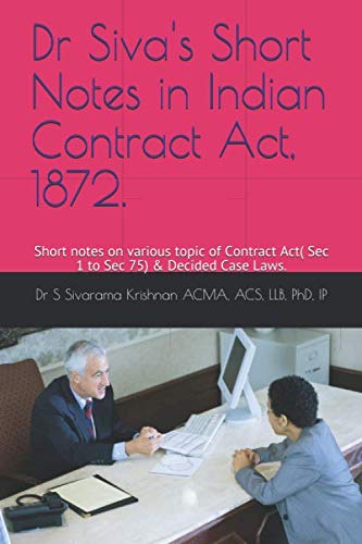 Buy Dr Siva's Short Notes in Indian Contract Act, 1872.: Short notes on ...