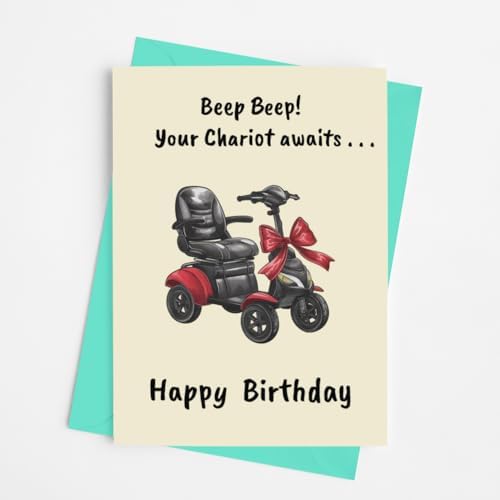 Beep Beep! Your Chariot Awaits Funny Mobility Scooter Birthday ...