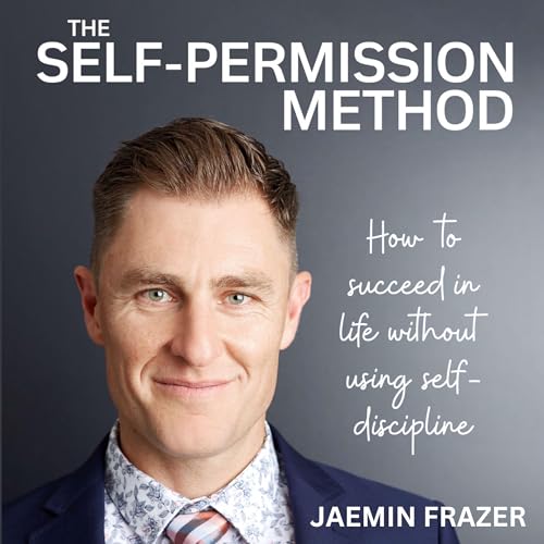 Amazon.co.jp: The Self-Permission Method: How to Succeed in Life ...