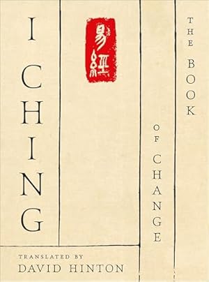 I Ching: Bilingual Edition, English and Chinese: 易经: The Book of Change ...