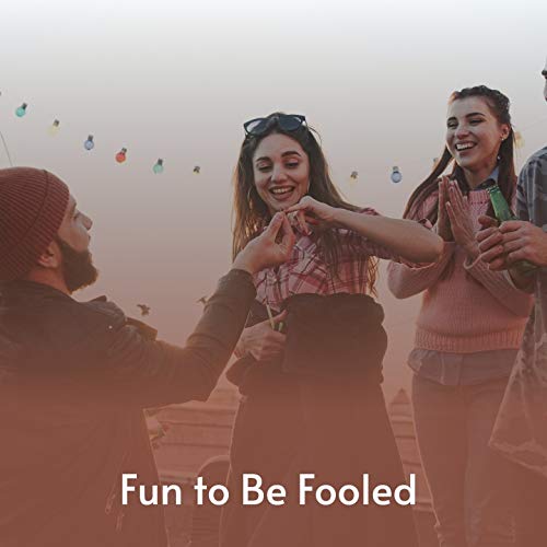 Fun to Be Fooled de VARIOUS ARTISTS en Amazon Music - Amazon.es