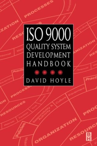 Iso 9000 Quality Systems Development Handbook: A Systems Engineering ...