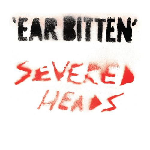 Amazon.com: Ear Bitten : Severed Heads: Digital Music