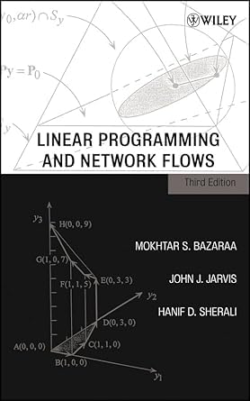 Buy Linear Programming and Network Flows, Third Edition, Textbook Book Online at Low Prices in ...