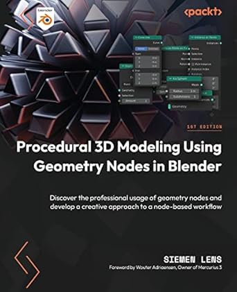 Amazon.com: Procedural 3D Modeling Using Geometry Nodes in Blender ...