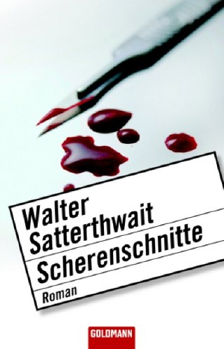 Amazon.com: Scherenschnitte: 9783442464739: Walter Satterthwait: Books