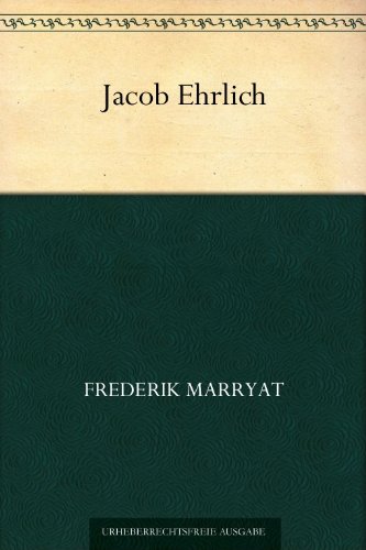 Jacob Ehrlich eBook : Marryat, Frederik: Amazon.de: Kindle-Shop