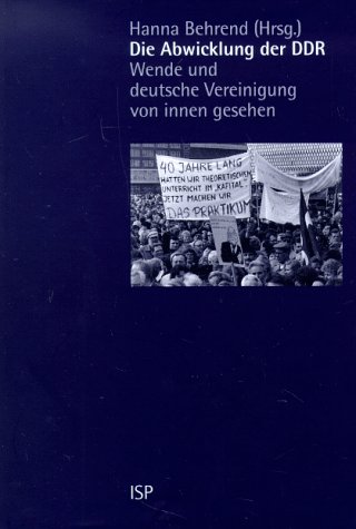Die Abwicklung der DDR : Behrend, Hanna: Amazon.de: Bücher