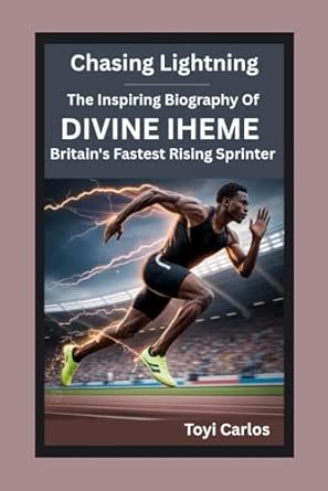 Amazon.com: Chasing Lightning: The Inspiring Biography of Divine Iheme ...