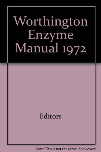 Worthington Enzyme Manual 1972: Editors: Amazon.com: Books