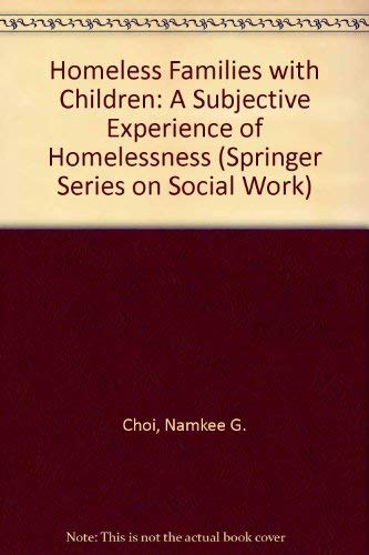 Homeless Families With Children: A Subjective Experience of ...