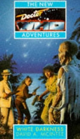 White Darkness (The New Doctor Who Adventures): McIntee, David A ...