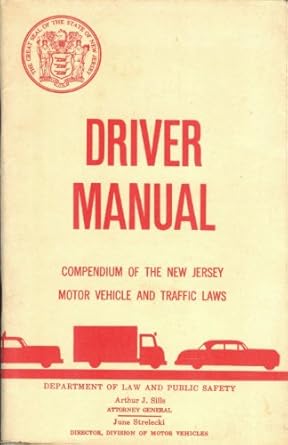 Driver Manual: Compendium of the New Jersey Motor Vehicle and Traffic ...