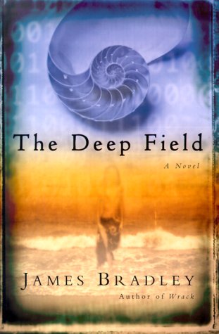 The Deep Field: Bradley, James: Amazon.com: Books