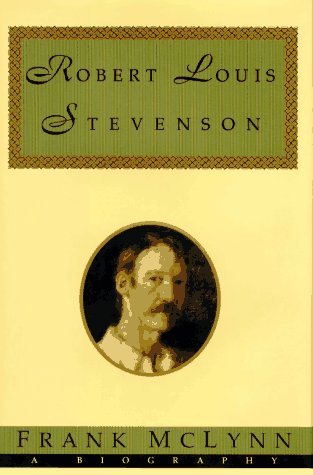 Robert Louis Stevenson: A Biography: McLynn, Frank: 9780679412847 ...