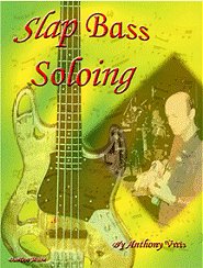 Slap bass soloing: Anthony Vitti: Amazon.com: Books
