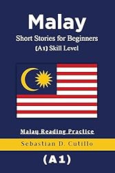 Malay Short Stories for Beginners (A1) Skill Level - Malay Reading ...