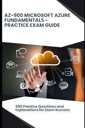 Amazon.com: AZ-900 Microsoft Azure Fundamentals - Practice Exam Guide ...