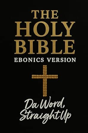 The Holy Bible: Ebonics Edition: Flame, Uhuru: 9798284804636: Amazon ...