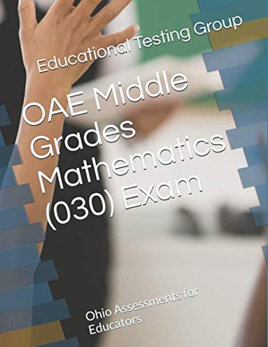 OAE Middle Grades Mathematics (030) Exam: Ohio Assessments for ...