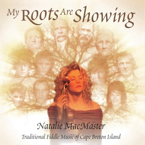 Amazon.com: My Roots Are Showing : Natalie MacMaster: Digital Music