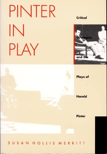 Amazon.com: Pinter In Play: Critical Strategies and the Plays of Harold ...