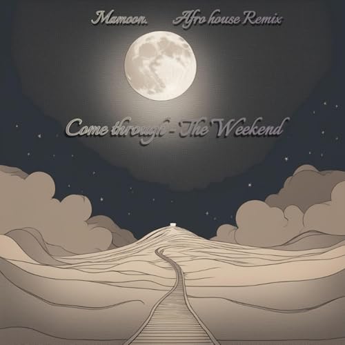 Play Come Through (Mamoon Remix) by Mamoon on Amazon Music Unlimited