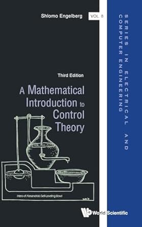 Mathematical Introduction to Control Theory, a (Third Edition): 3rd Edition: 8 | Amazon.com.br