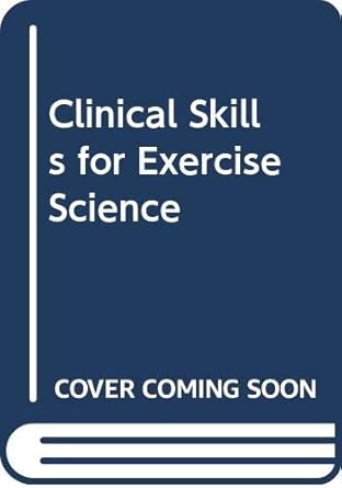 Clinical Skills for Exercise Science: 9780415481564: Medicine & Health ...