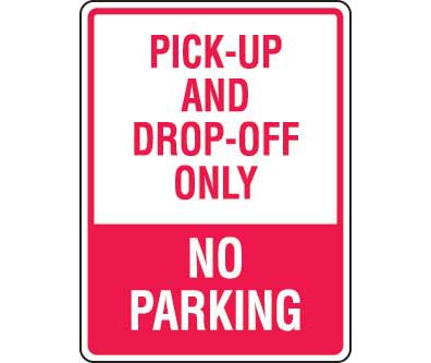 Amazon.com: No Parking Pick Up And Drop Off Only Sign (Aluminum) NON ...