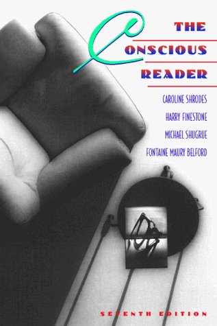 Conscious Reader, The: Finestone, Harry, Shugrue, Michael, Belford ...