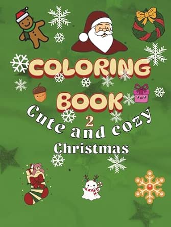 Amazon.com: Cozy and cute Christmas Coloring Book Vol. 02 - for teen ...