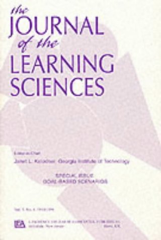 Goal-based Scenarios: A Special Issue of the Journal of the Learning ...