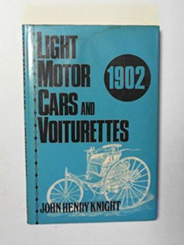Light Motor Cars and Voiturettes: Amazon.co.uk: John Henry Knight ...