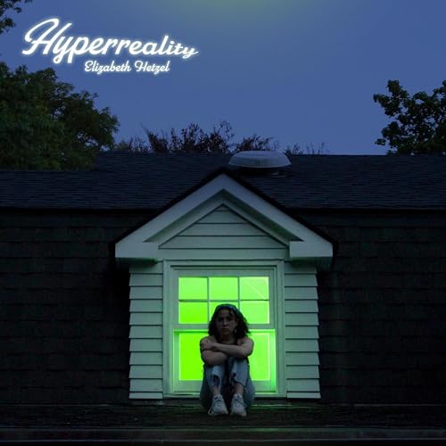 Amazon.com: Hyperreality [Explicit] : Liz Hetzel: Digital Music