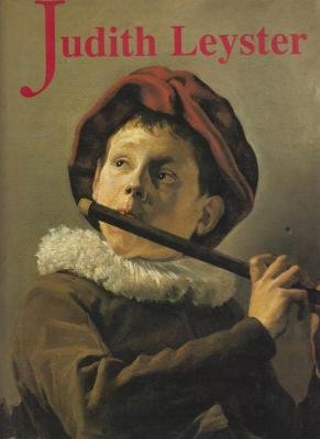 Buy Judith Leyster (1609-1660): A Woman Painter in Holland's Golden Age ...