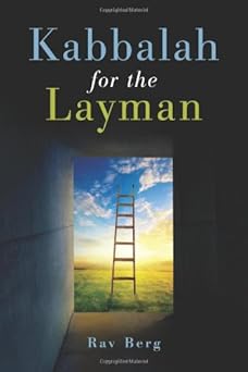 Kabbalah for the Layman by Berg, Rav